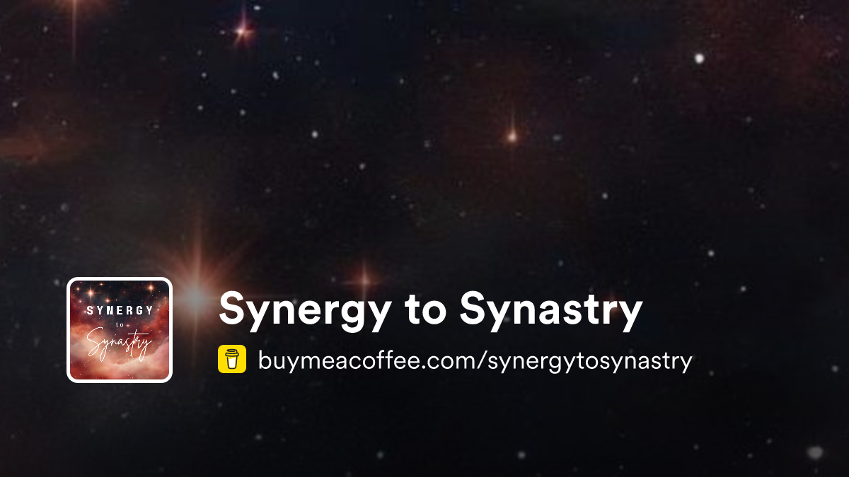 Synergy to Synastry - Buymeacoffee