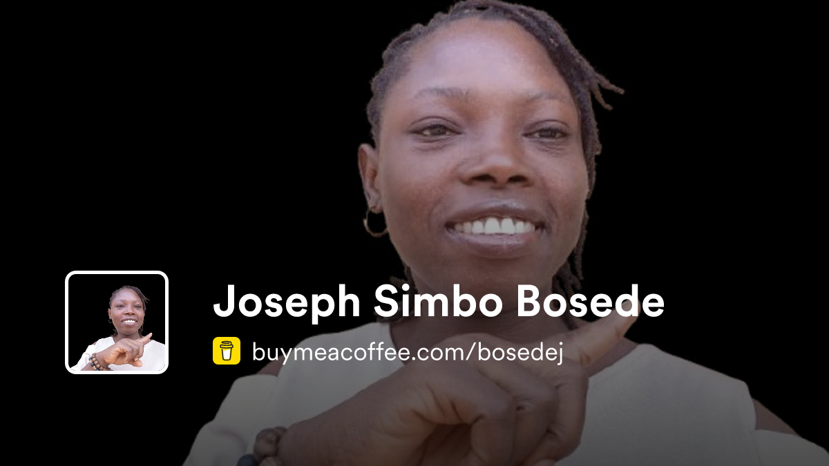 Joseph Simbo Bosede - Buymeacoffee