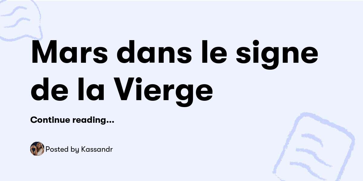 Mars dans le signe de la Vierge ♍️ — Kassandr - Buymeacoffee