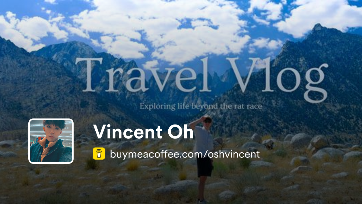 Vincent Oh is Travel & Lifestyle vlogs weekly on Youtube - Buymeacoffee