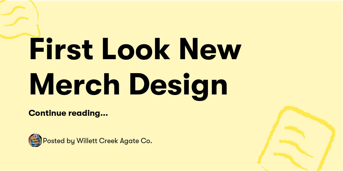 First Look New Merch Design — Willett Creek Agate Co. - Buymeacoffee