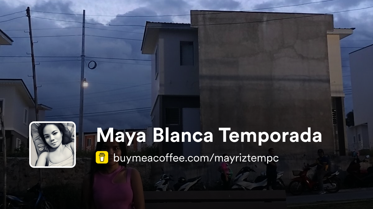 Maya Blanca Temporada - Buymeacoffee