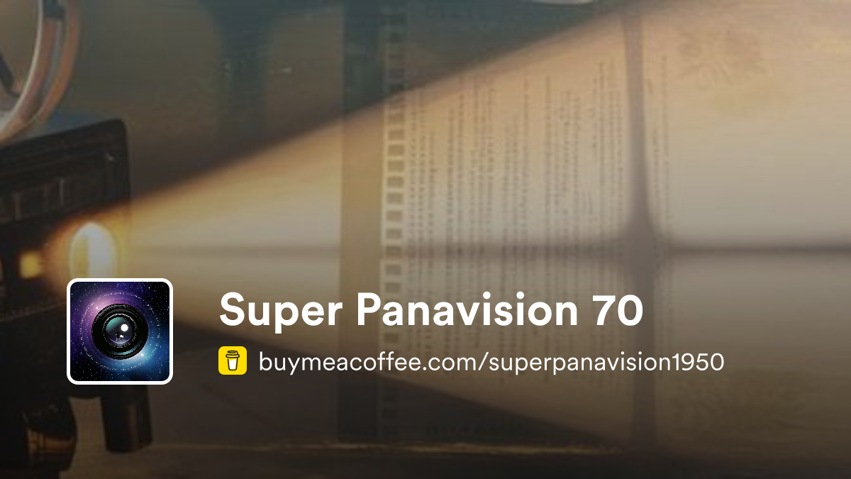 Super Panavision 70 - Buymeacoffee