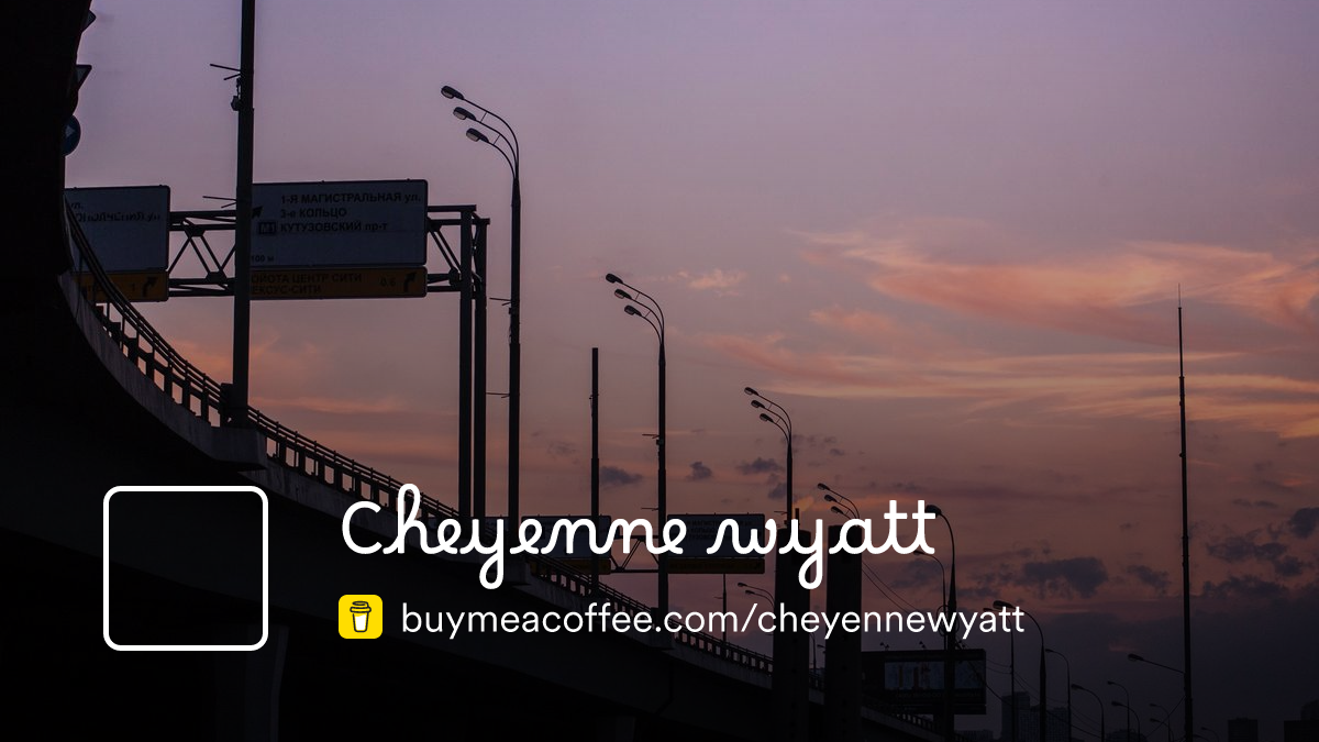 Cheyenne wyatt is IG fashion, lifestyle & travel creator. - Buymeacoffee
