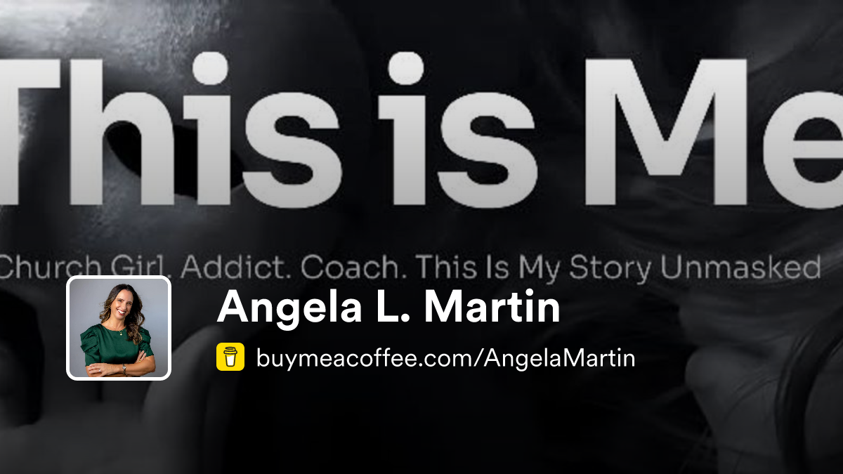 Angela L. Martin - Buymeacoffee