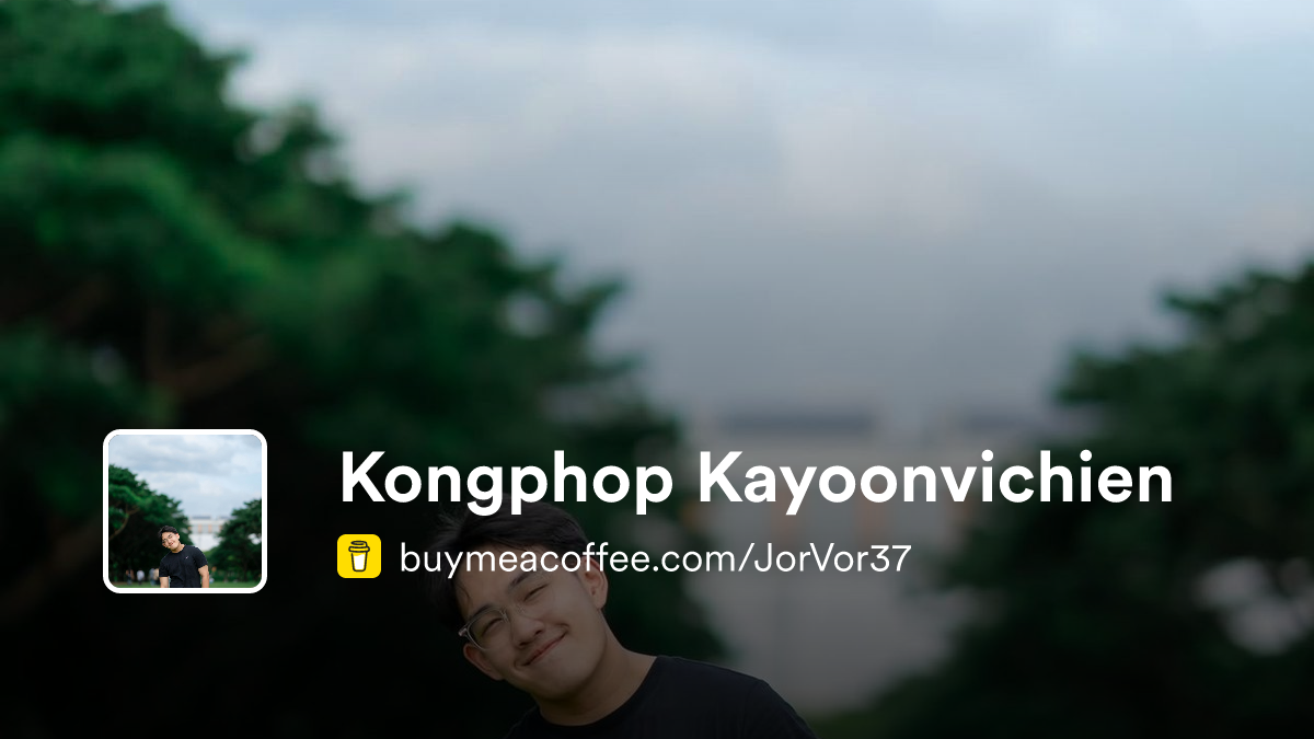 Kongphop Kayoonvichien - Buymeacoffee
