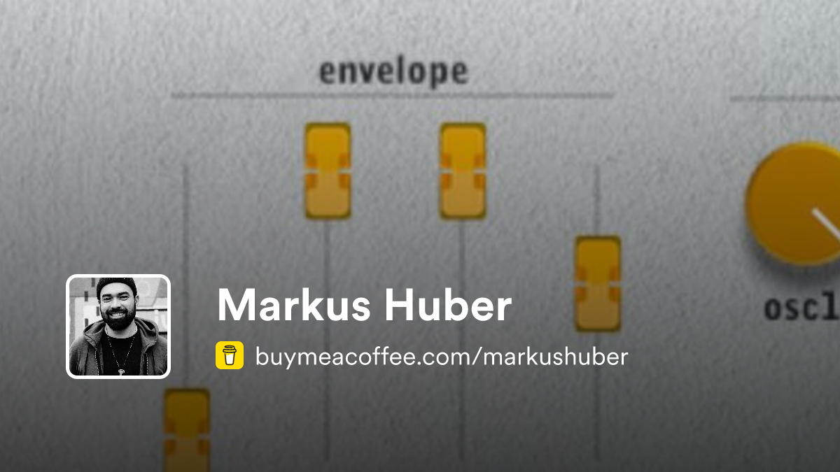 Markus Huber is virtual instruments and sound design - Buymeacoffee