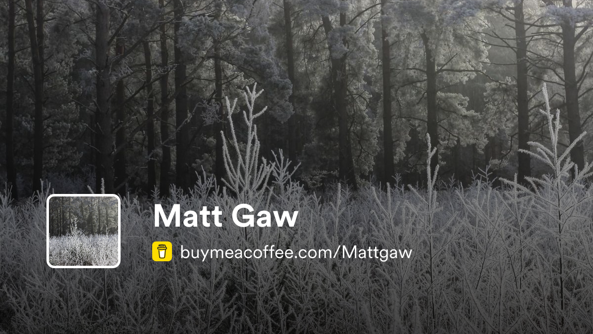 Matt Gaw - Buymeacoffee