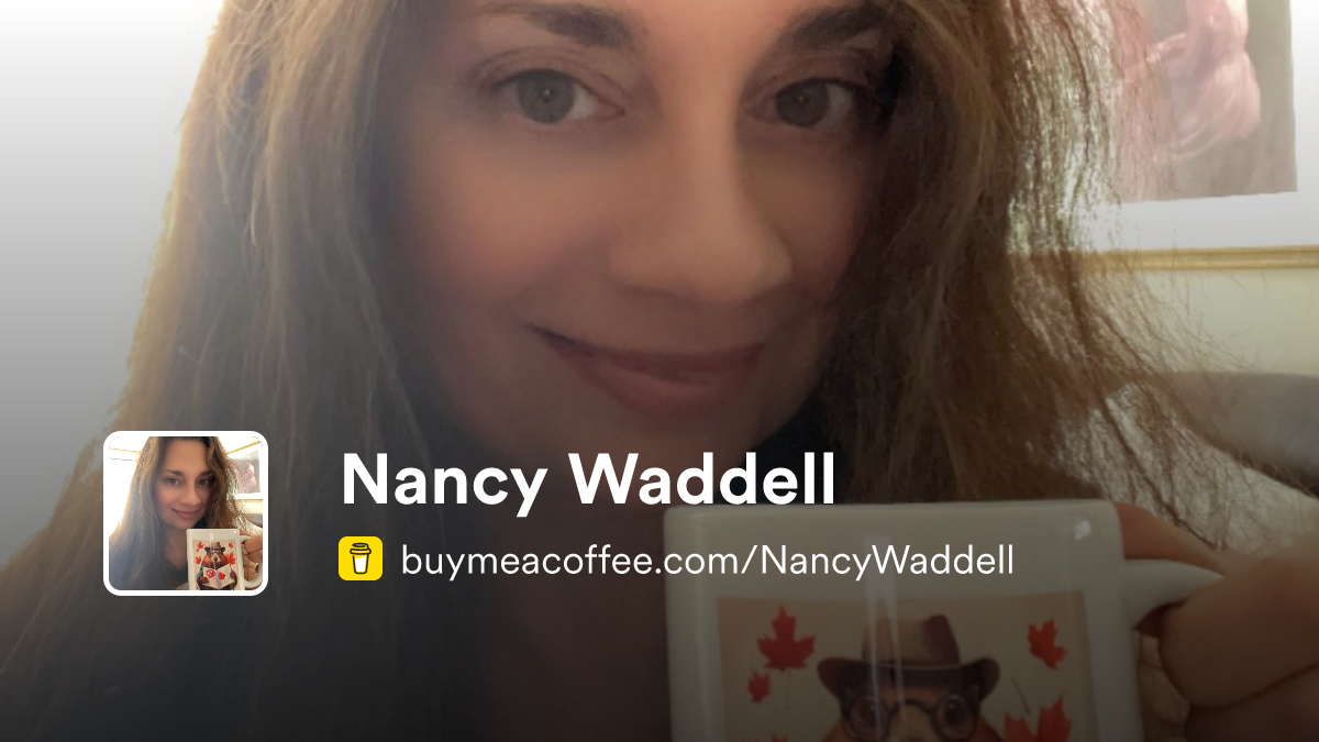 Nancy Waddell - Buymeacoffee