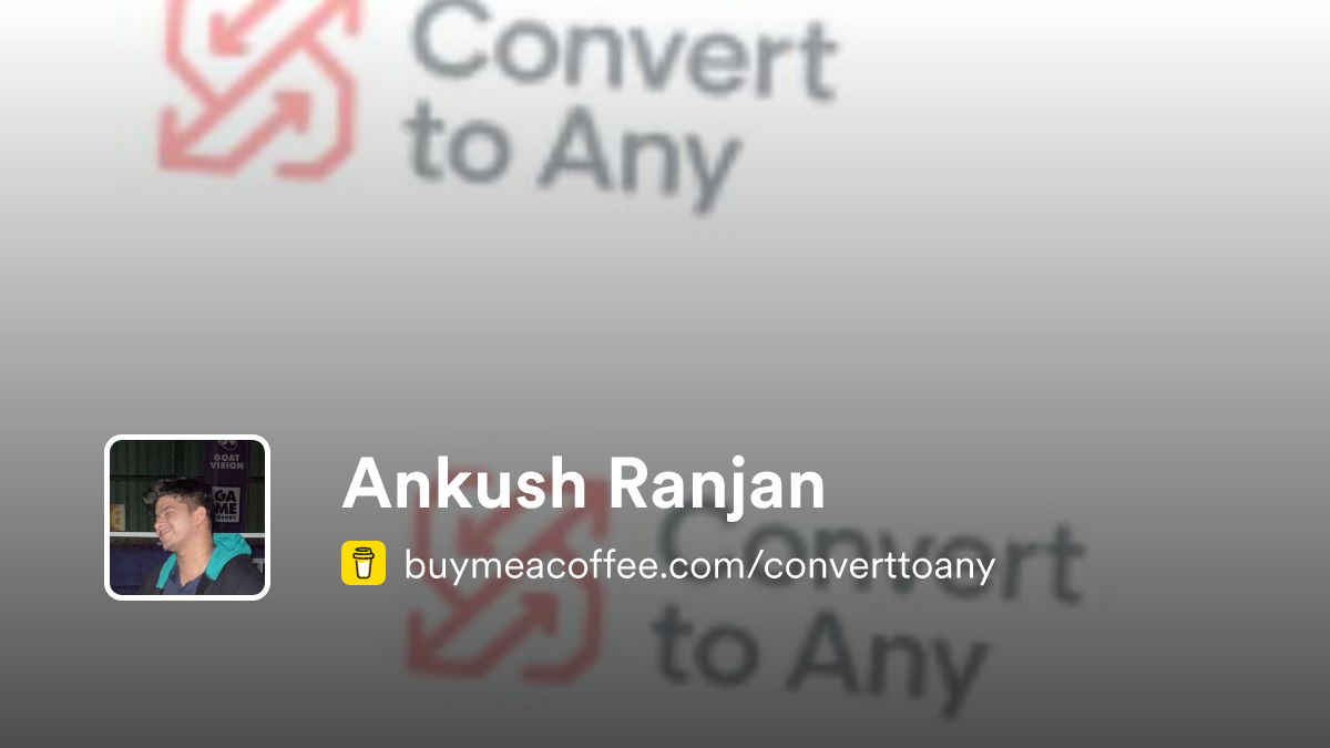 Ankush Ranjan - Buymeacoffee