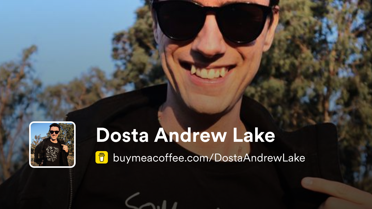 Dosta Andrew Lake - Buymeacoffee