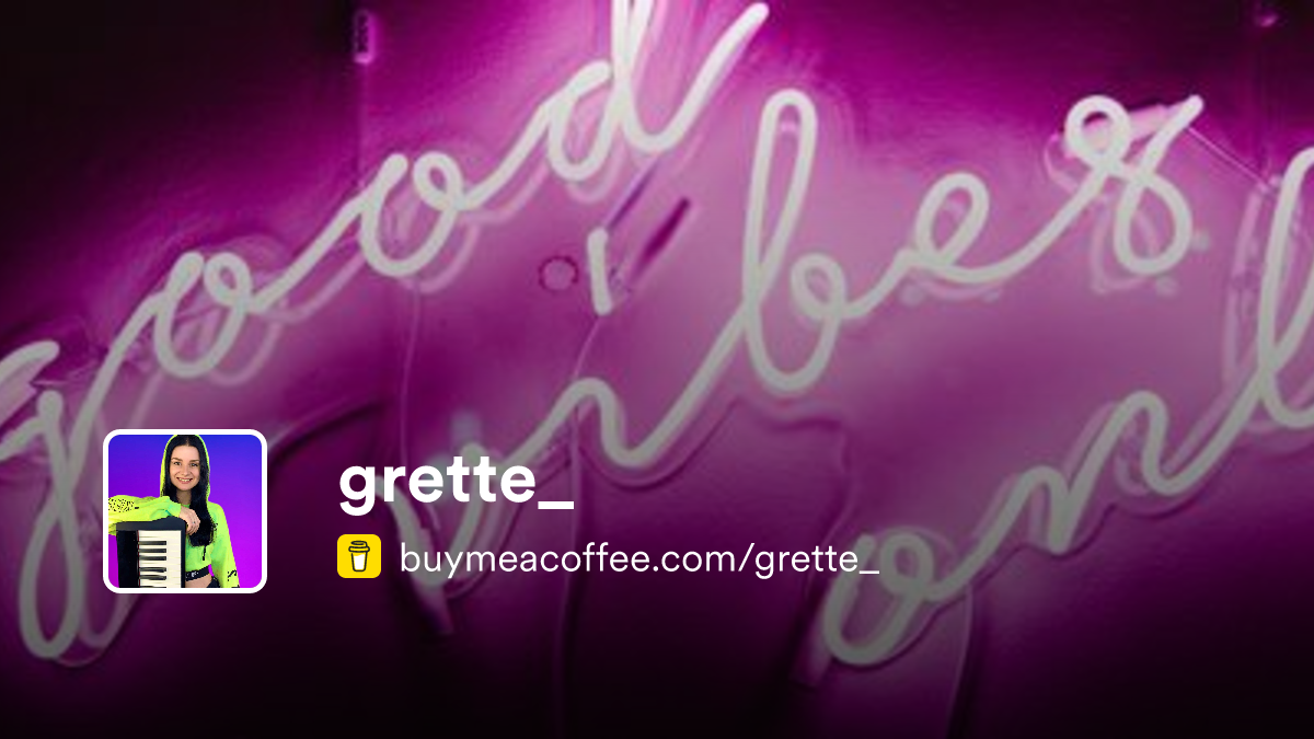 grette_ is a pianist - Buymeacoffee