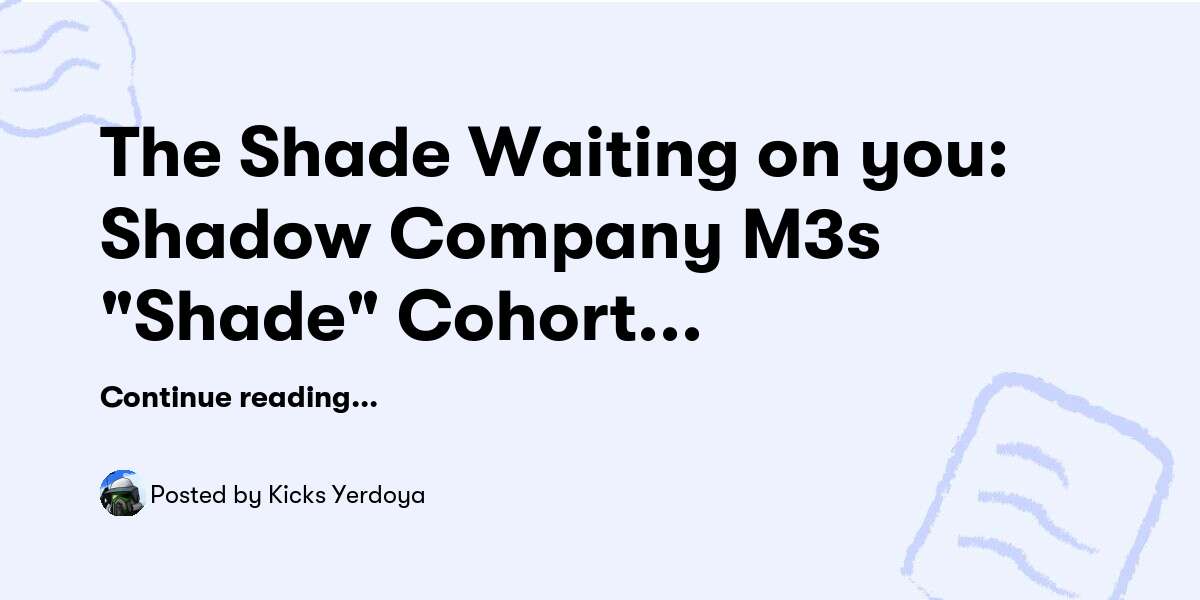 The Shade Waiting on you: Shadow Company M3s "Shade" Cohort Armor ...