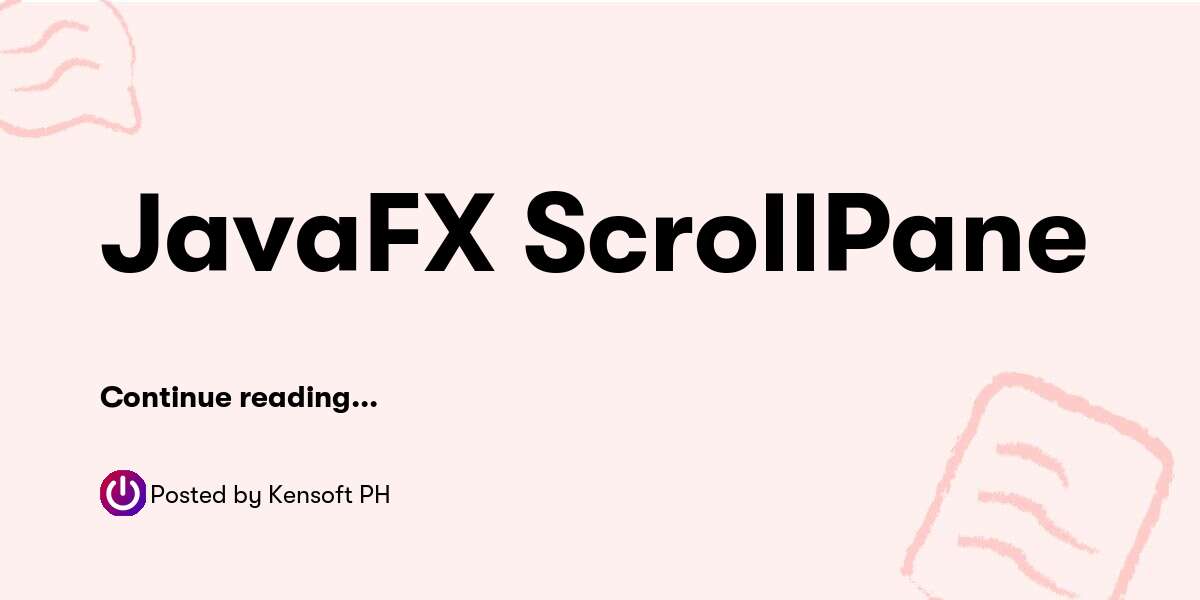 JavaFX ScrollPane — Kensoft PH - Buymeacoffee