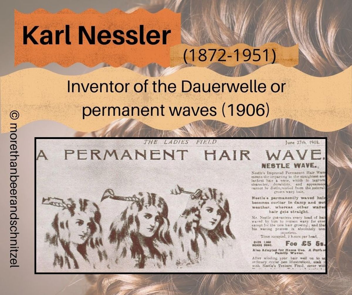 Karl Nessler: Inventor of the Perm — Anika R. - Buymeacoffee
