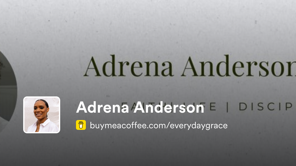 Adrena Anderson is Weekly devotionals and biblical encouragement ...