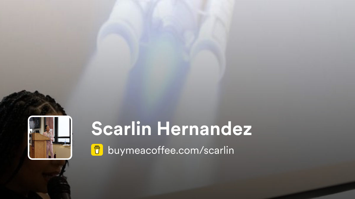 Scarlin Hernandez - Buymeacoffee