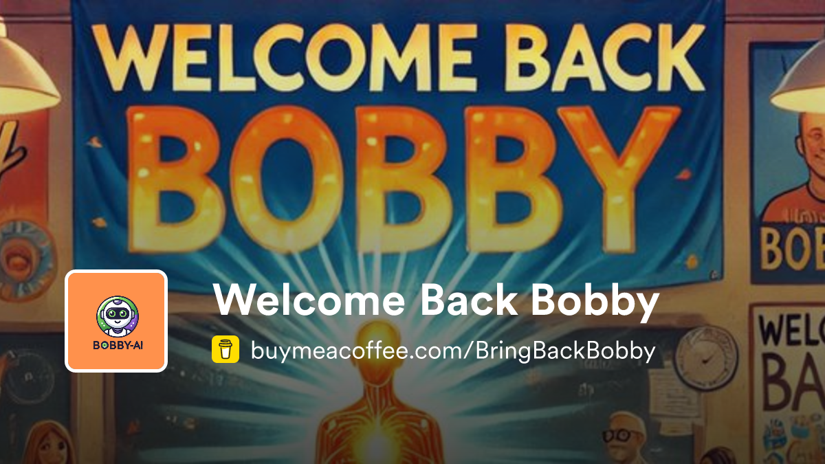 Extras | Welcome Back Bobby - Buymeacoffee