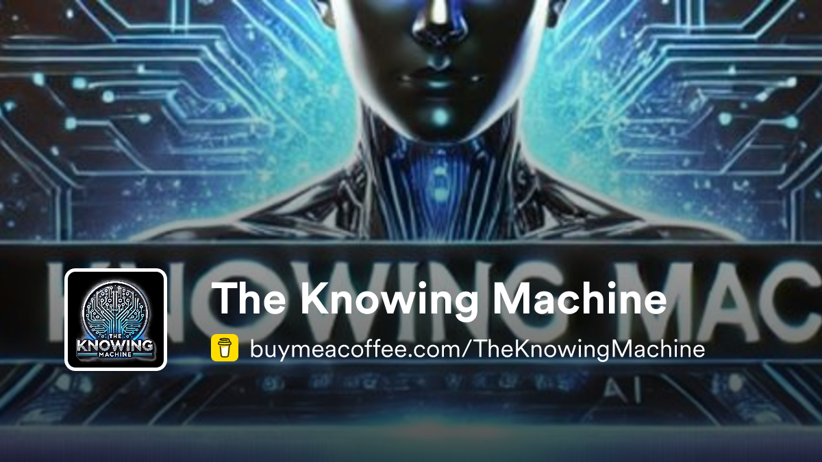 The Knowing Machine - Buymeacoffee