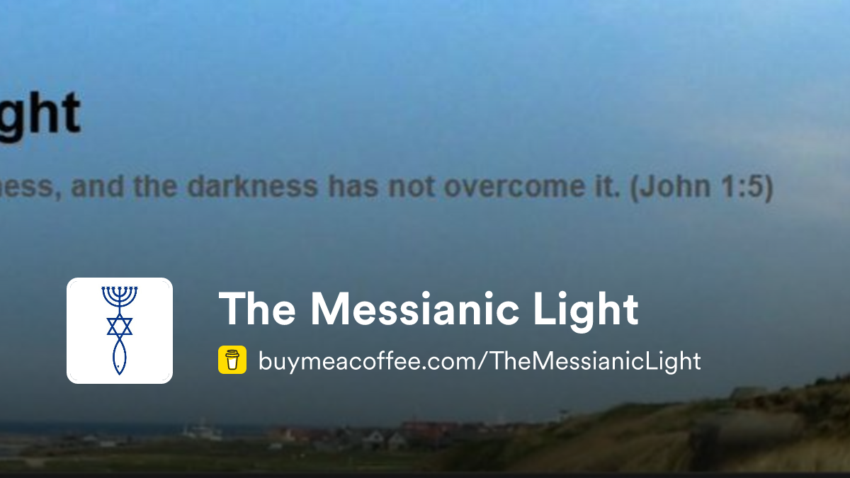 The Messianic Light - Buymeacoffee