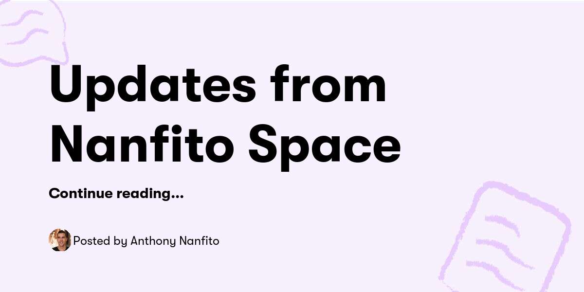 Updates from Nanfito Space — Anthony Nanfito - Buymeacoffee