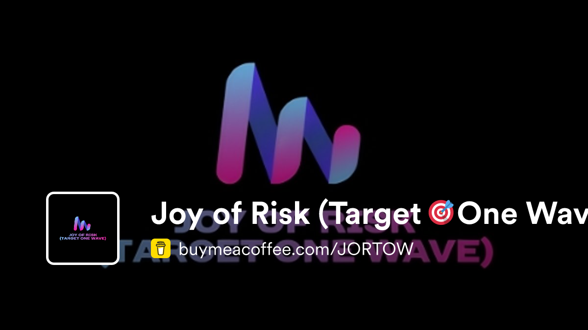 Extras | Joy of Risk (Target🎯One Wave) - Buymeacoffee