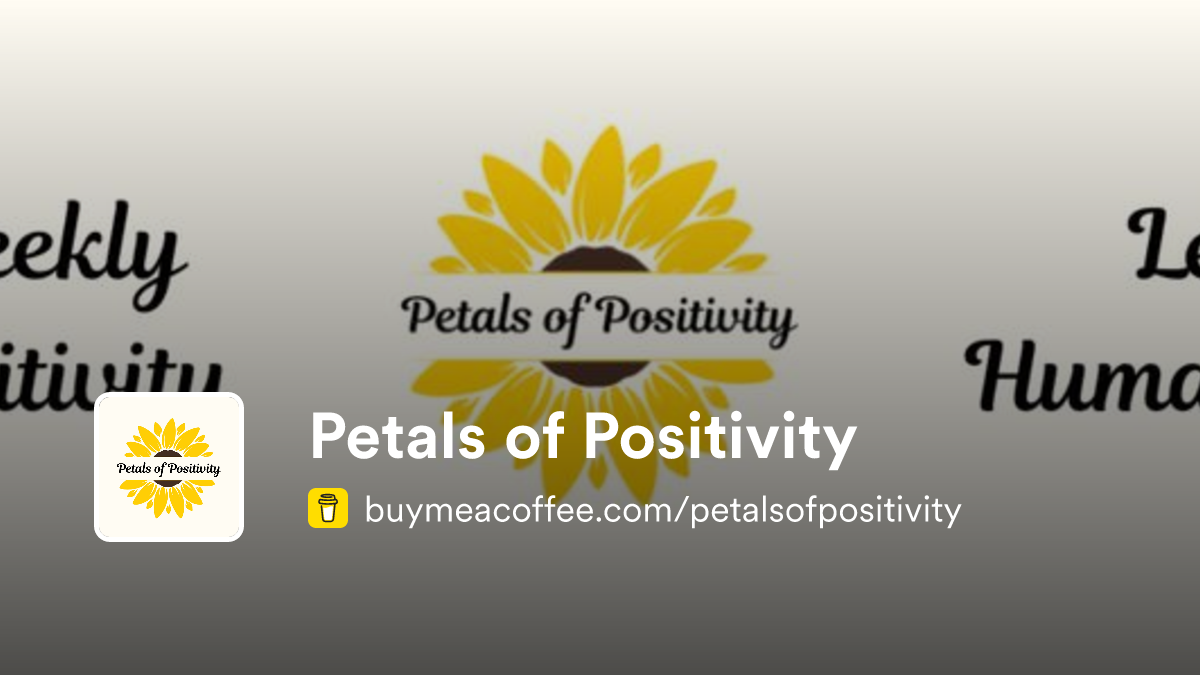 Petals of Positivity - Buymeacoffee