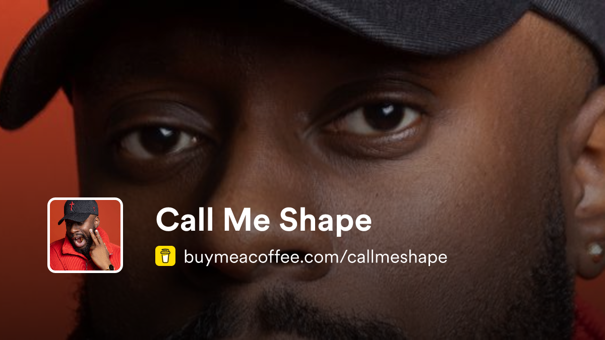 Call Me Shape - Buymeacoffee