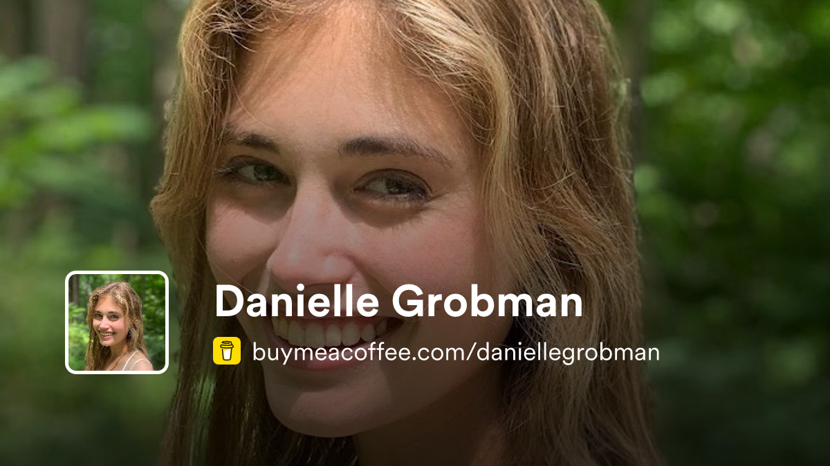 Danielle Grobman - Buymeacoffee