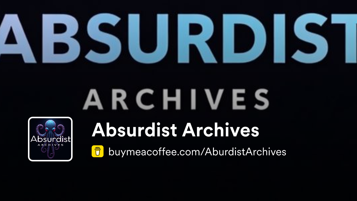 Absurdist Archives - Buymeacoffee