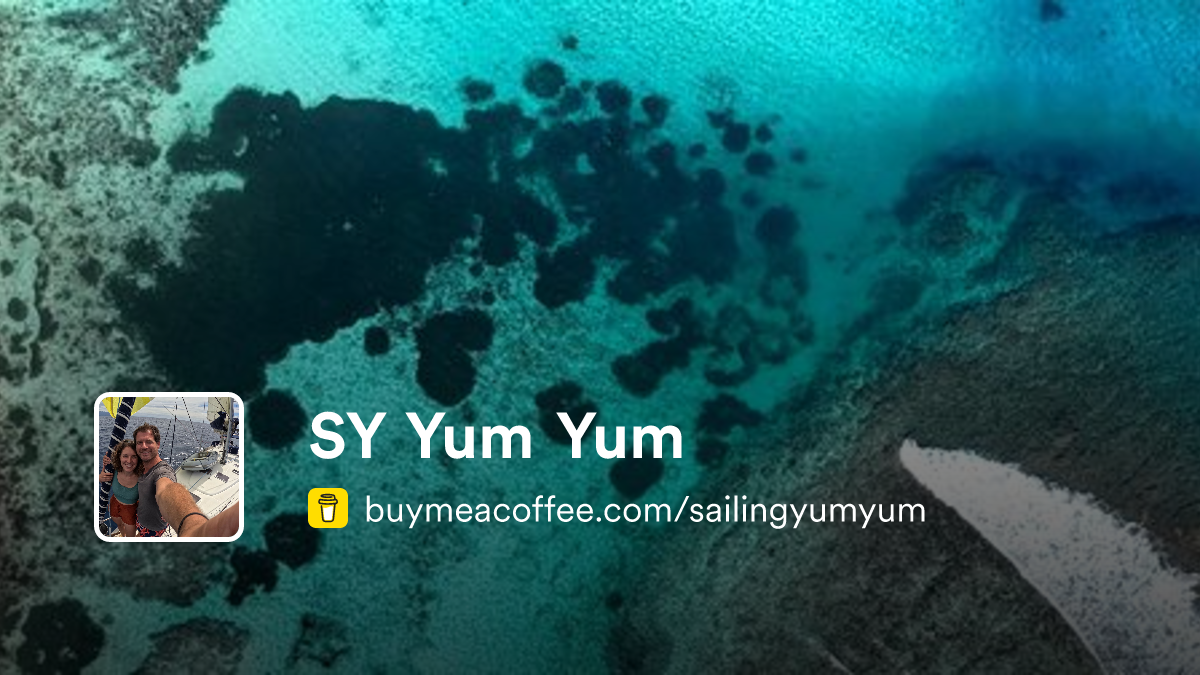 SY Yum Yum is Sailing and exploring the world. - Buymeacoffee