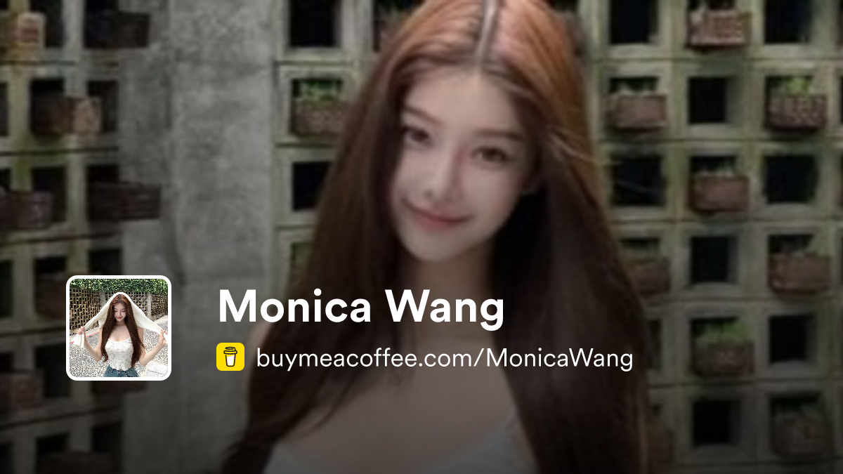 Monica Wang - Buymeacoffee