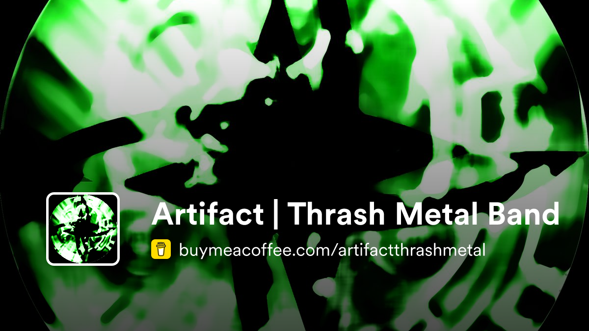 Artifact | Thrash Metal Band - Buymeacoffee