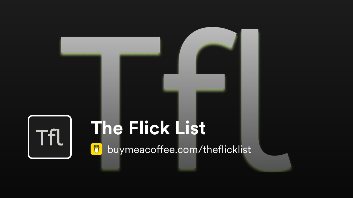 The Flick List - Buymeacoffee