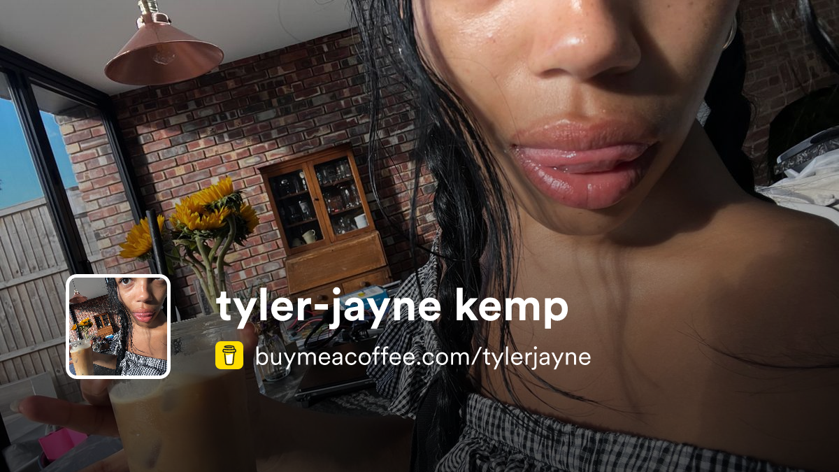 tyler-jayne kemp is writing - Buymeacoffee