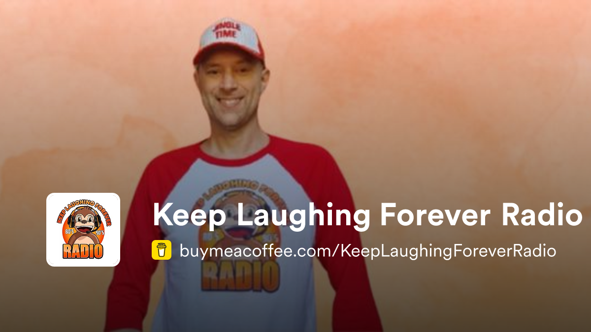 Keep Laughing Forever Radio - Buymeacoffee