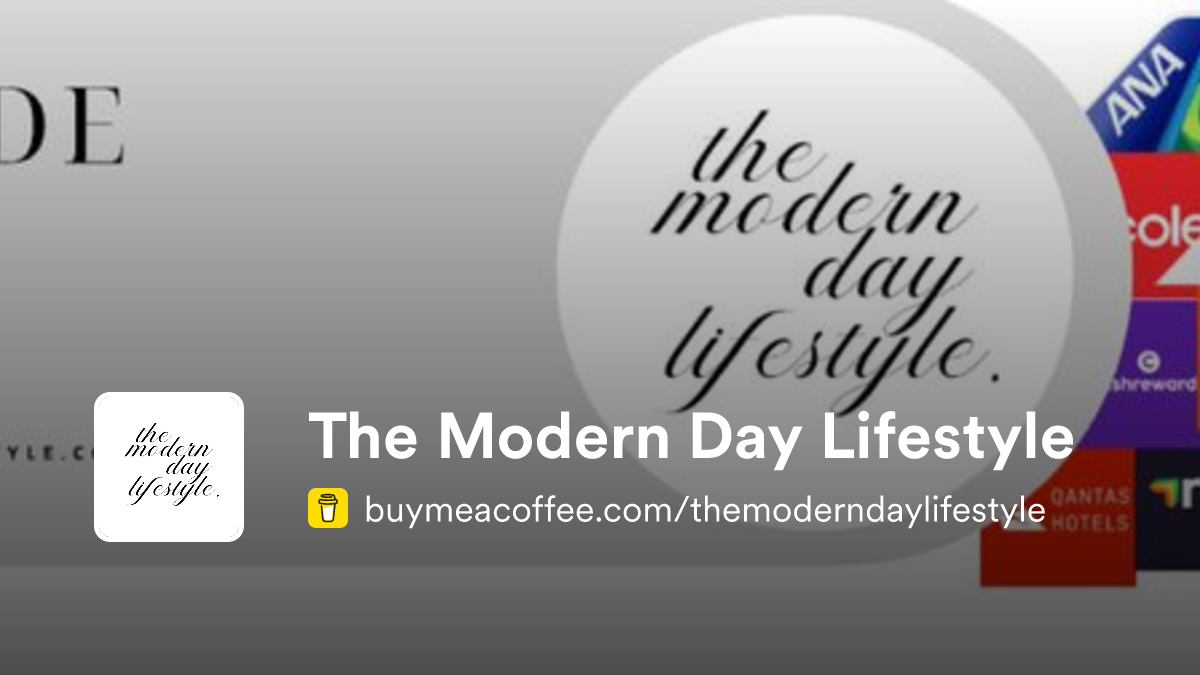 Membership | The Modern Day Lifestyle - Buymeacoffee