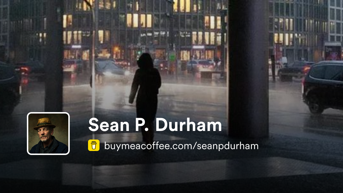 Sean P. Durham is I create fine art photography. - Buymeacoffee
