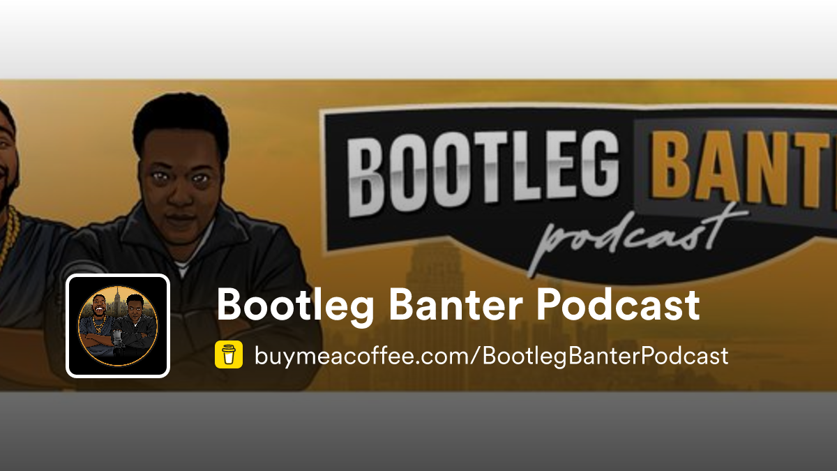Bootleg Banter Podcast - Buymeacoffee
