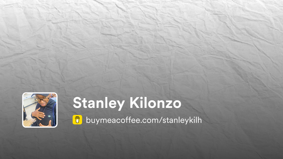 Stanley Kilonzo - Buymeacoffee