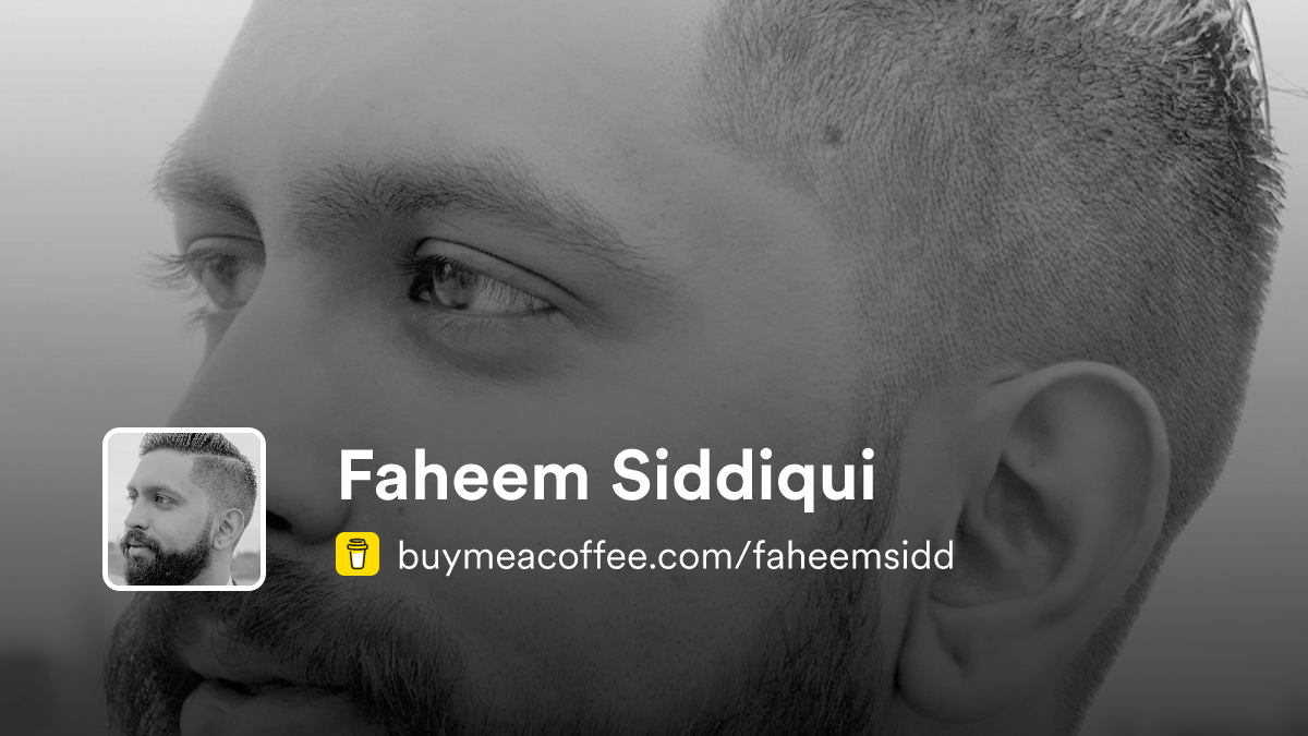 Faheem Siddiqui - Buymeacoffee