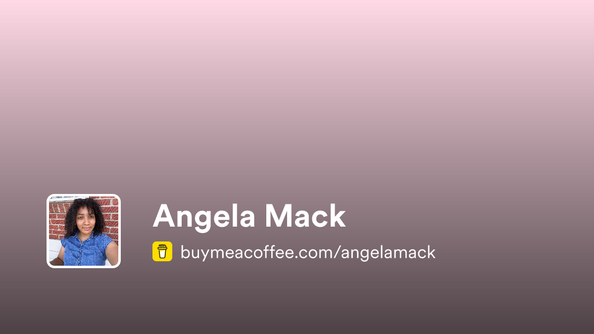 Angela Mack - Buymeacoffee