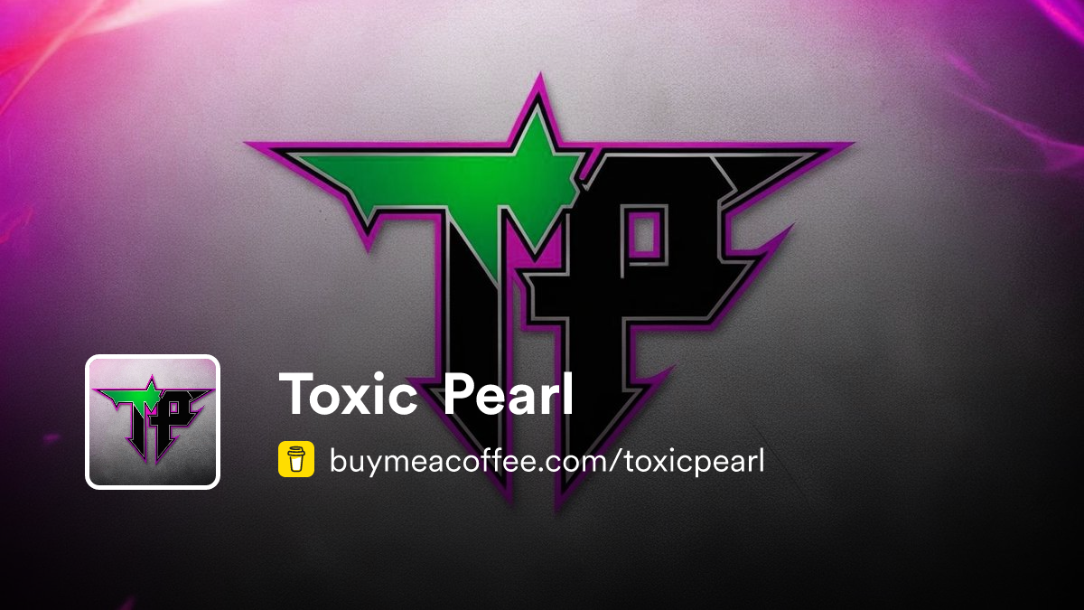 Toxic Pearl - Buymeacoffee