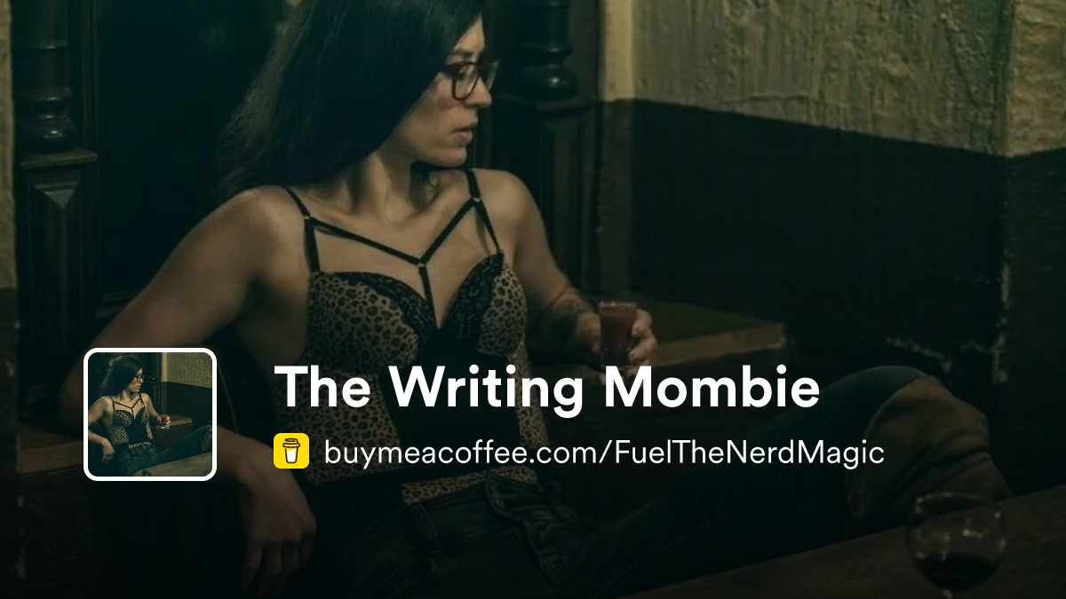 The Writing Mombie is Events, Blogs/Vlogs, Books... MAGIC! - Buymeacoffee