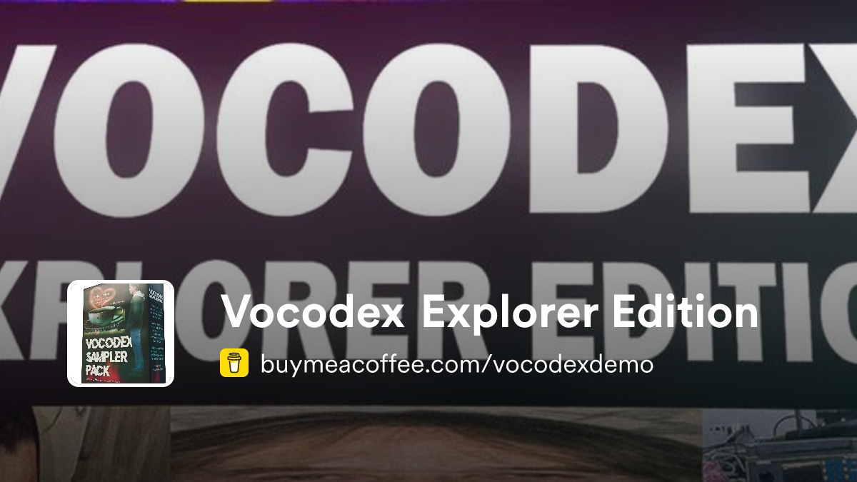 Vocodex Explorer Edition is Music production, artworks, gamedev, april ...