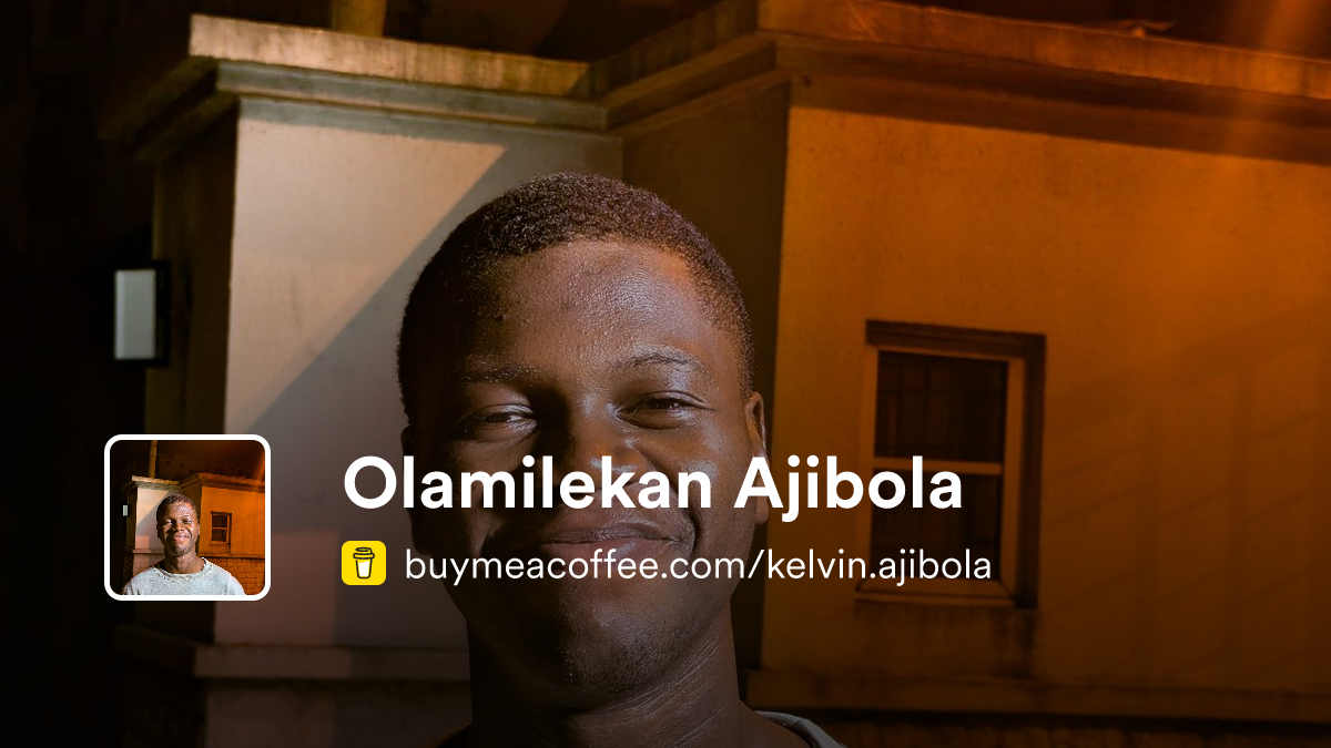 Olamilekan Ajibola - Buymeacoffee