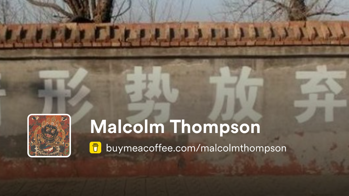 Malcolm Thompson is Historical research on China, aliens and UFOs, and ...