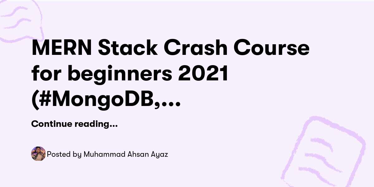 MERN Stack Crash Course for beginners 2021 (#MongoDB, #ExpressJs, # ... MERN Stack Crash Course for beginners 2021 (#MongoDB, #ExpressJs, # ...