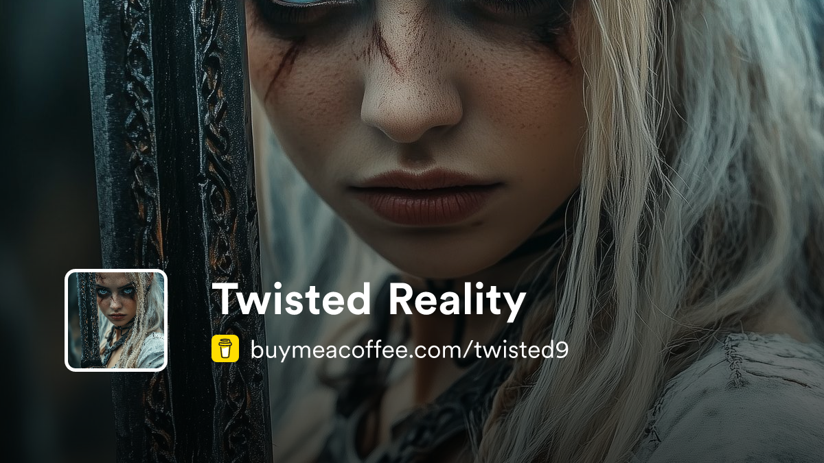 Extras | Twisted Reality - Buymeacoffee