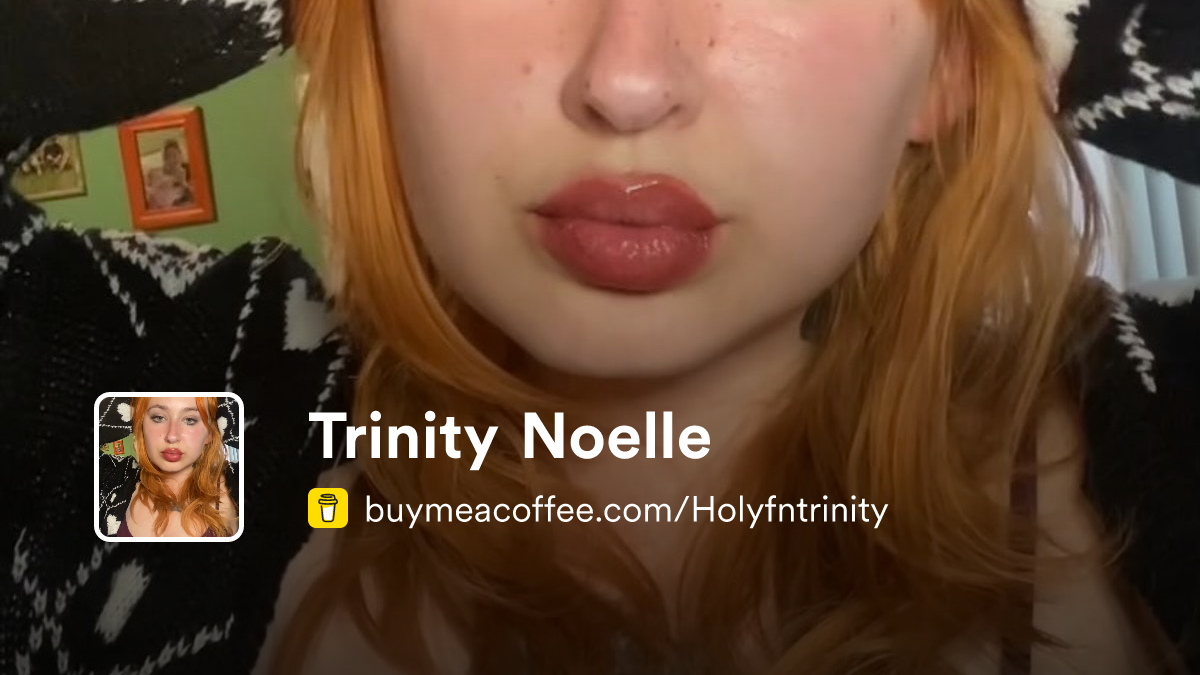Trinity Noelle - Buymeacoffee